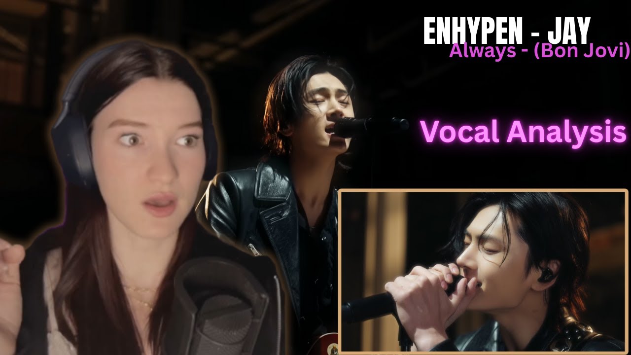 Vocal Analysis | [Cover] ENHYPEN JAY - Always (1995 Wembley ver. 원곡 ...