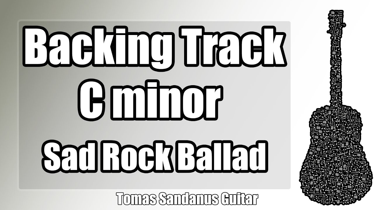 C minor Backing Track - Cm - Dramatic Deep Clean Sad Slow Rock Ballad ...