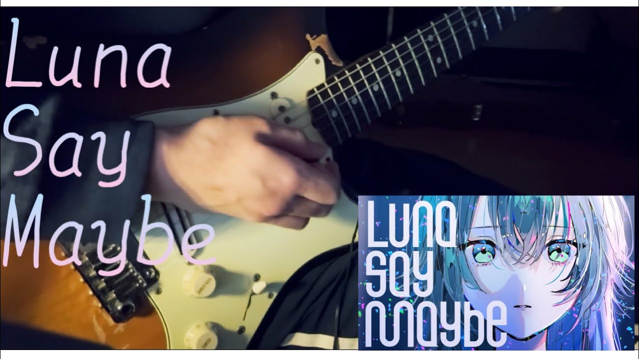 初星学園/luna say maybe 弾いてみた - YouTube