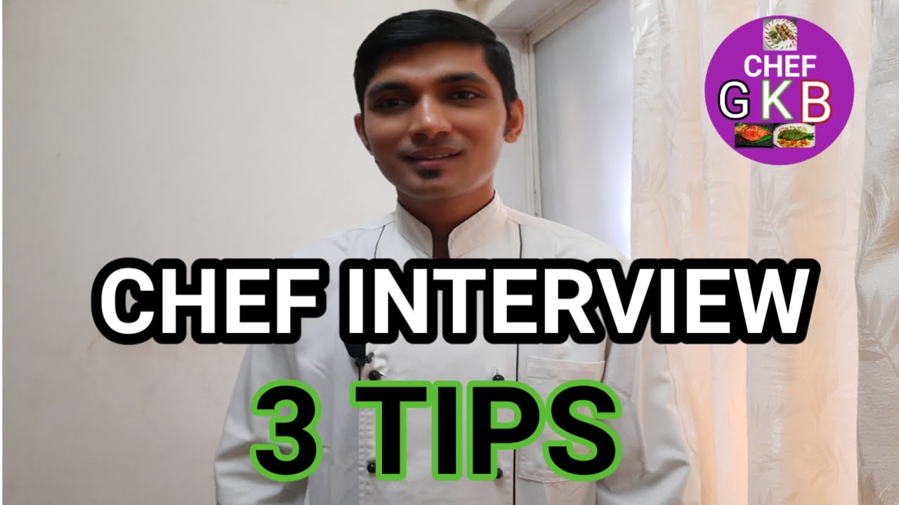 chef interview, how to Crack chef interview, commis chef interview ...