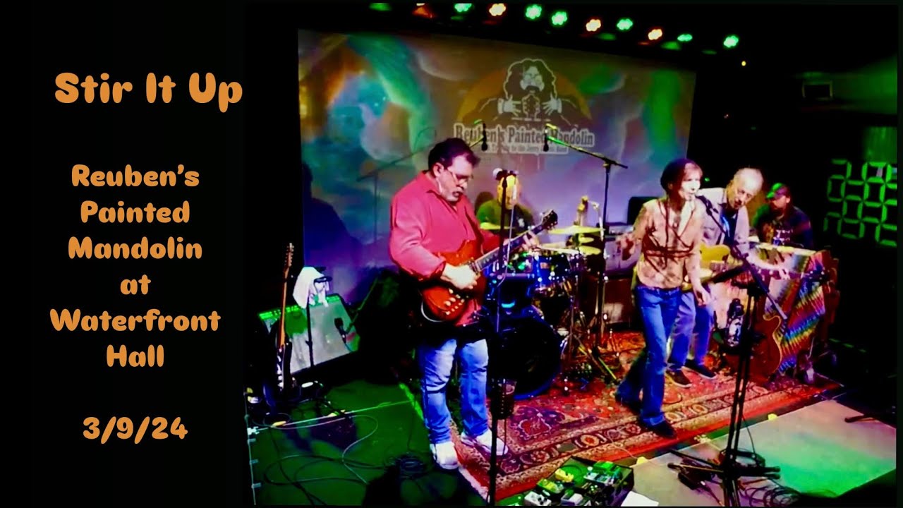 Stir It Up - Reuben’s Painted Mandolin 3/9/24 Waterfront Hall - YouTube