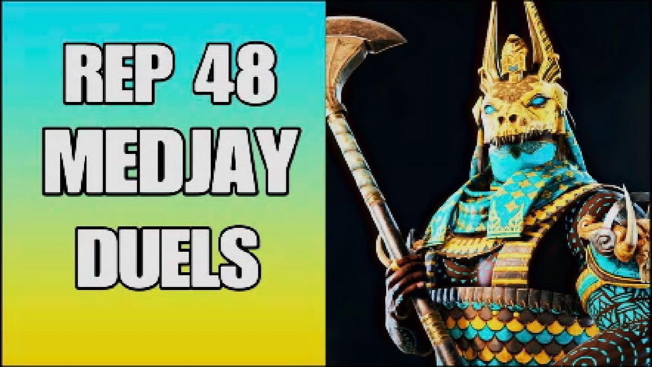 For Honor - Rep 48 Medjay Duels - Most intense 1v1 so far - YouTube