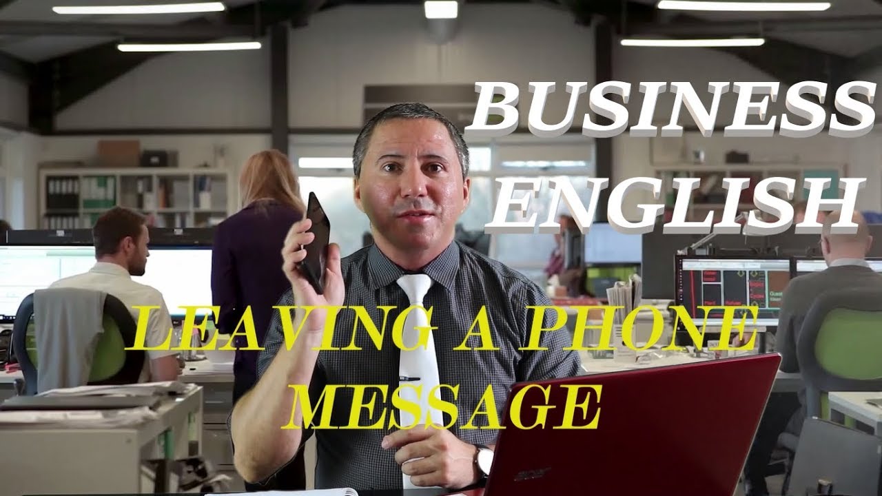Business English: a model dialogue on how to leave a phone message ...