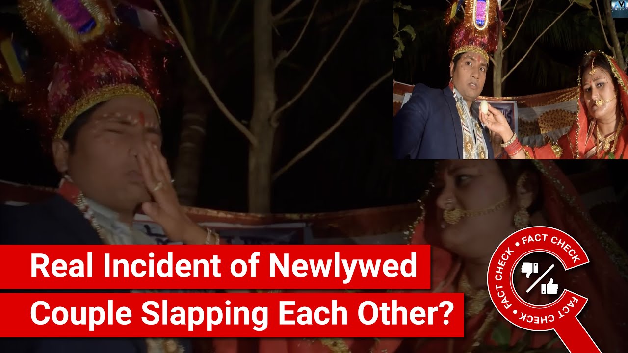 FACT CHECK: Real Incident of Newlywed Couple Slapping Each Other ...