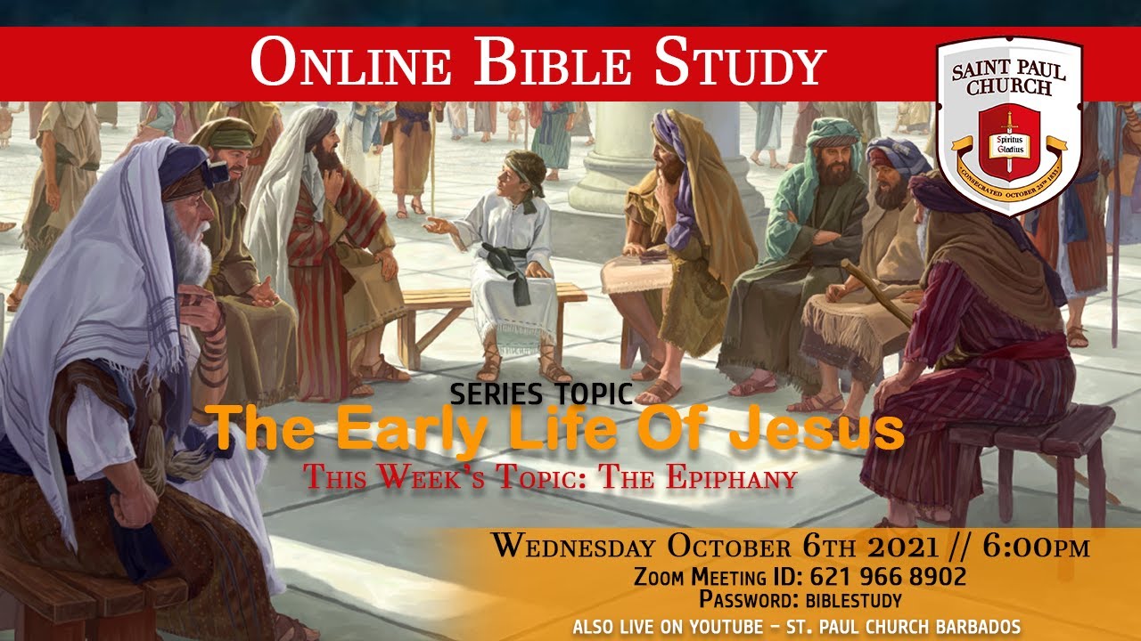 Bible Study 2021 - The Early Life of Jesus - October 6th 2021 - YouTube