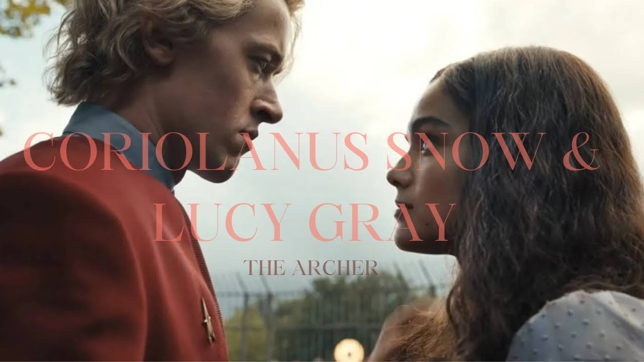 Coriolanus Snow & Lucy Gray | The Archer [TBOSAS] - YouTube