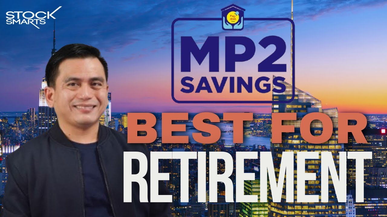 Why PagIbig MP2 is the Best Investment for Retirement in the ...