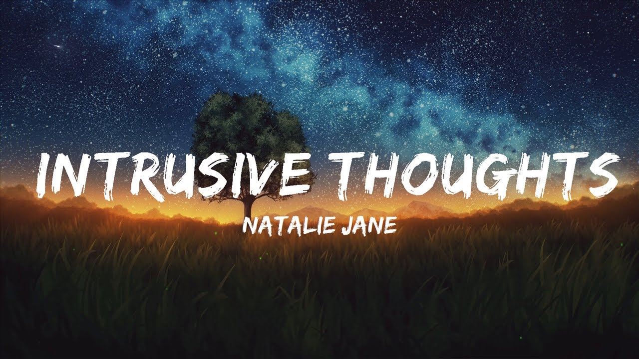 Natalie Jane - Intrusive Thoughts (Lyrics) | 30mins Chill Music - YouTube