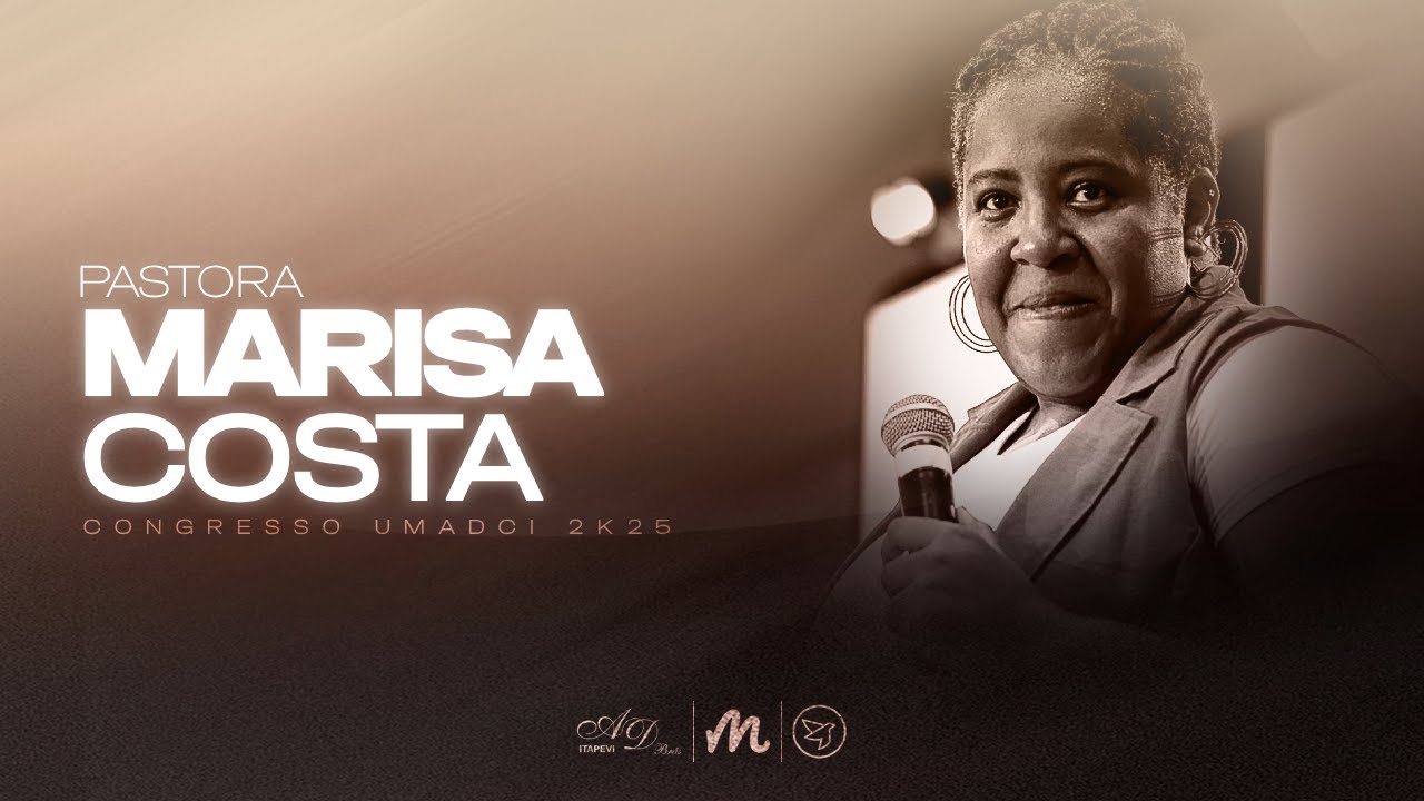 PRA. MARISA COSTA | CONGRESSO UMADCI 2K25 | AD BRÁS ITAPEVI - YouTube