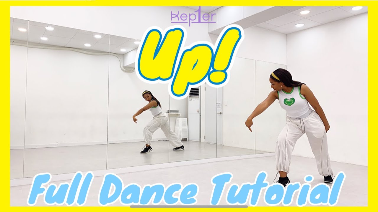 Kep1er 케플러 l 'Up!' - FULL DANCE TUTORIAL - YouTube