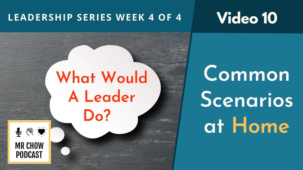 Common Leadership Scenarios at Home - YouTube