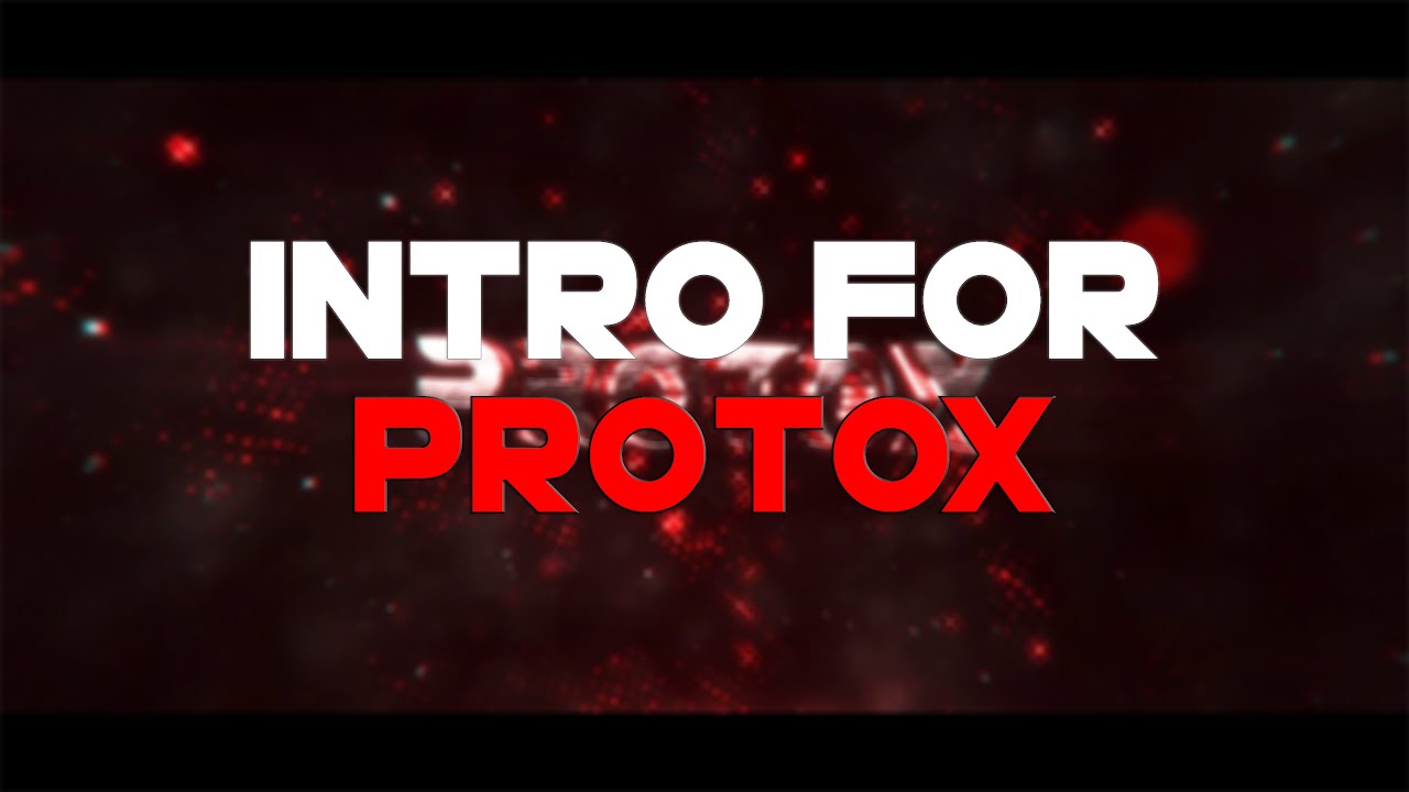 ProtoX Intro Dual by Stylx & KeltX [AE BY ME] - YouTube