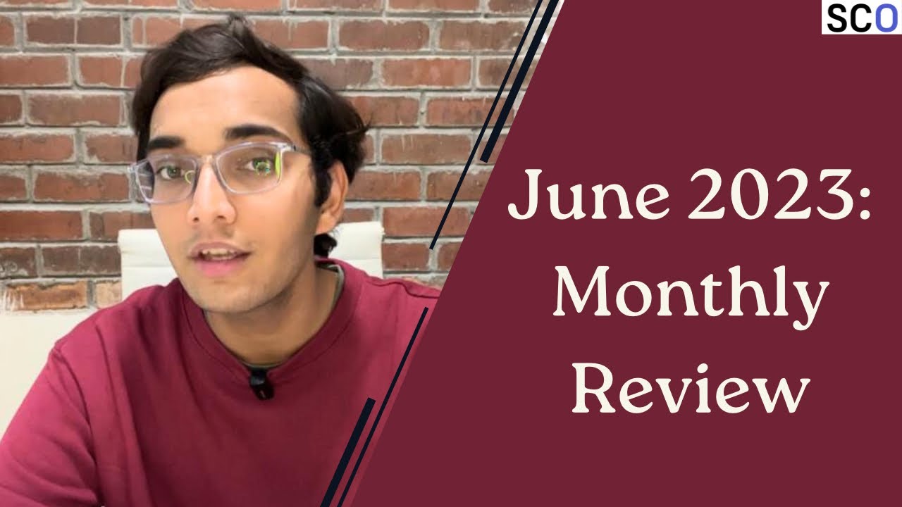 Monthly Review: June 2023 - YouTube