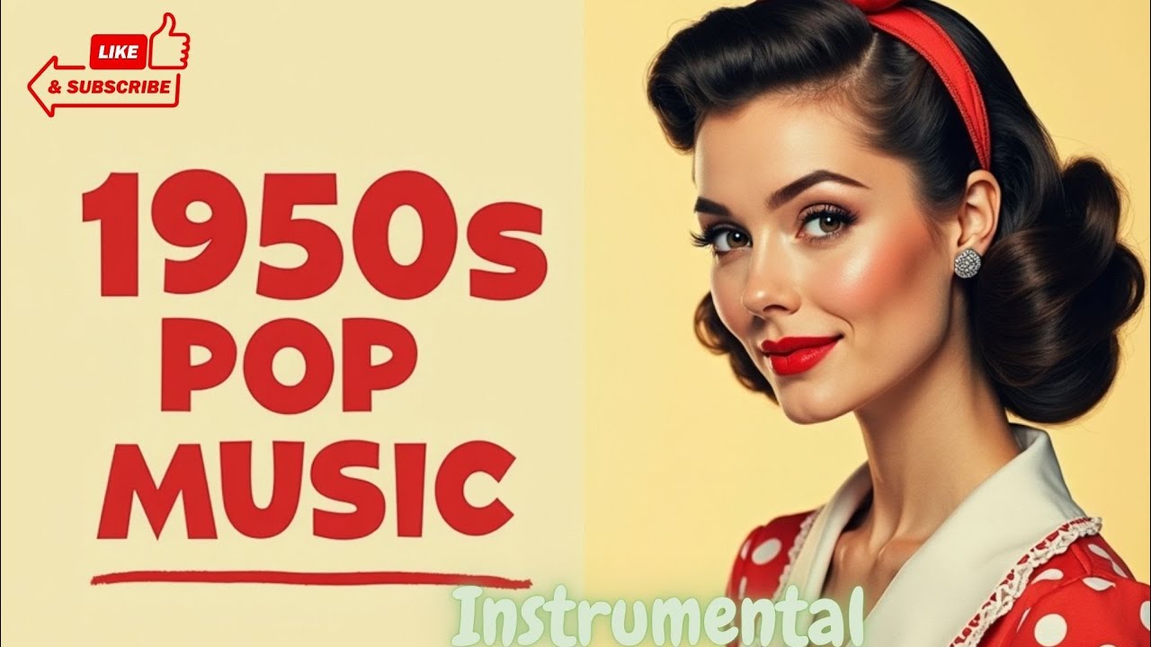 1950s Pop Instrumental Music | Vintage Vibes & Sweet Nostalgia (Time ...