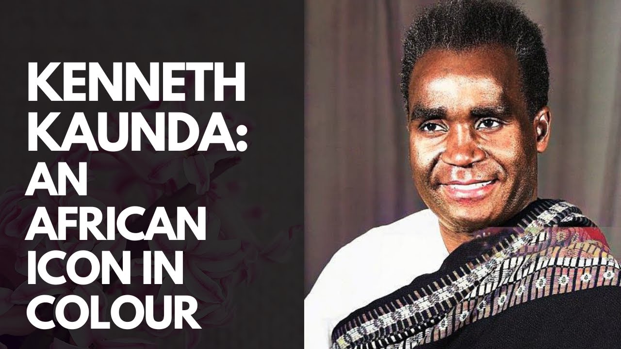 Kenneth Kaunda: An African Icon In Colour - YouTube