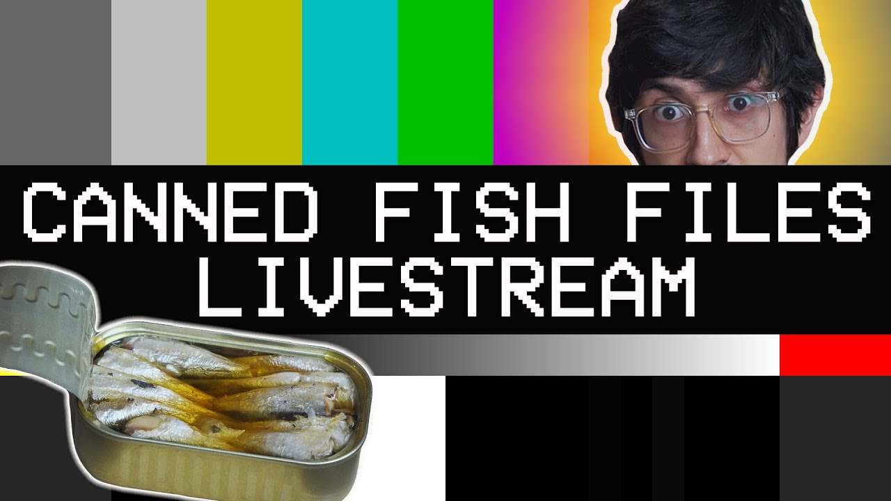 First Canned Fish Stream! - YouTube