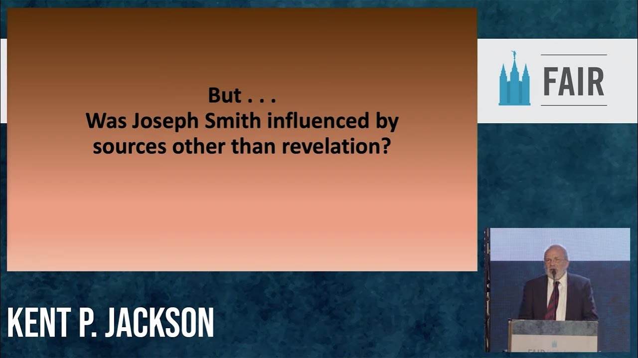 Was Joseph Smith Influenced by Outside Sources in His Translation of ...