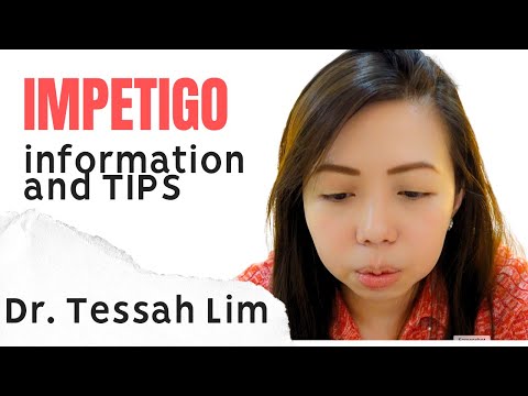 IMPETIGO Information and Tips | Dr. Tessah Lim dermatologist from the Philippines