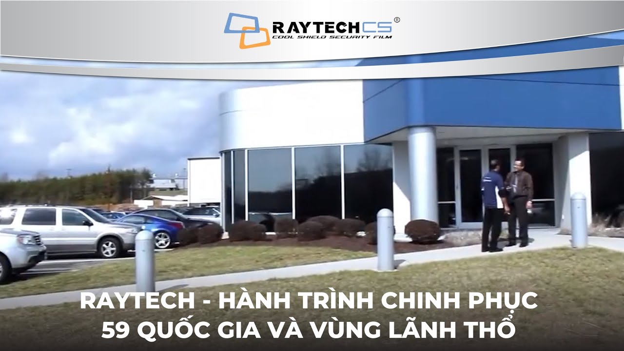 Raytech - Hành trình chinh phục 59 Quốc gia và vùng lãnh thổ| Raytech Việt Nam - YouTube