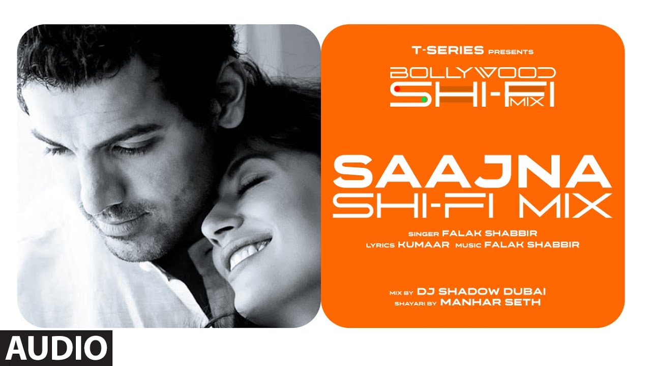 Saajna (Shi-Fi) | Bollywood Shi-Fi Mix (Audio) By DJ Shadow Dubai ...