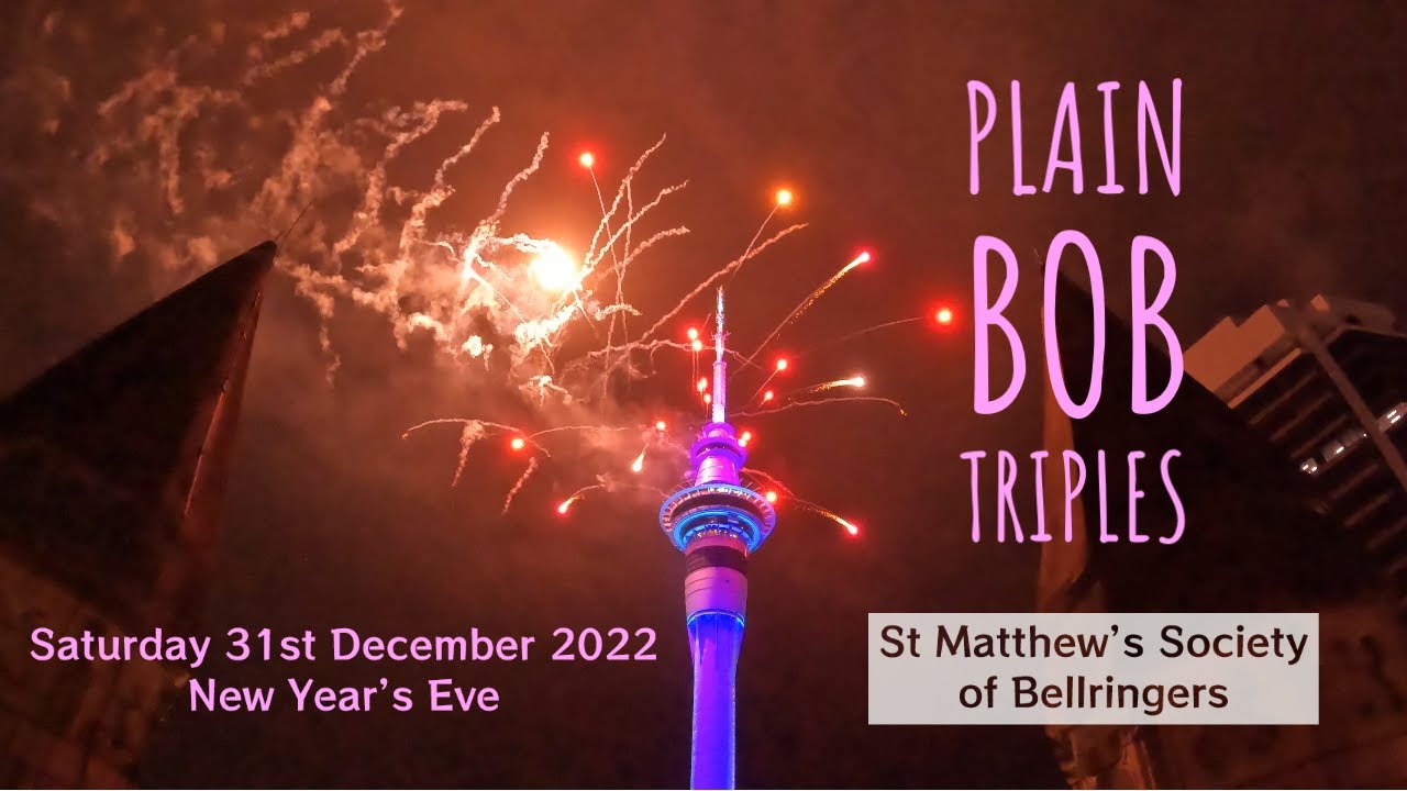 Plain Bob Triples, 31 December 2022 NYE - YouTube