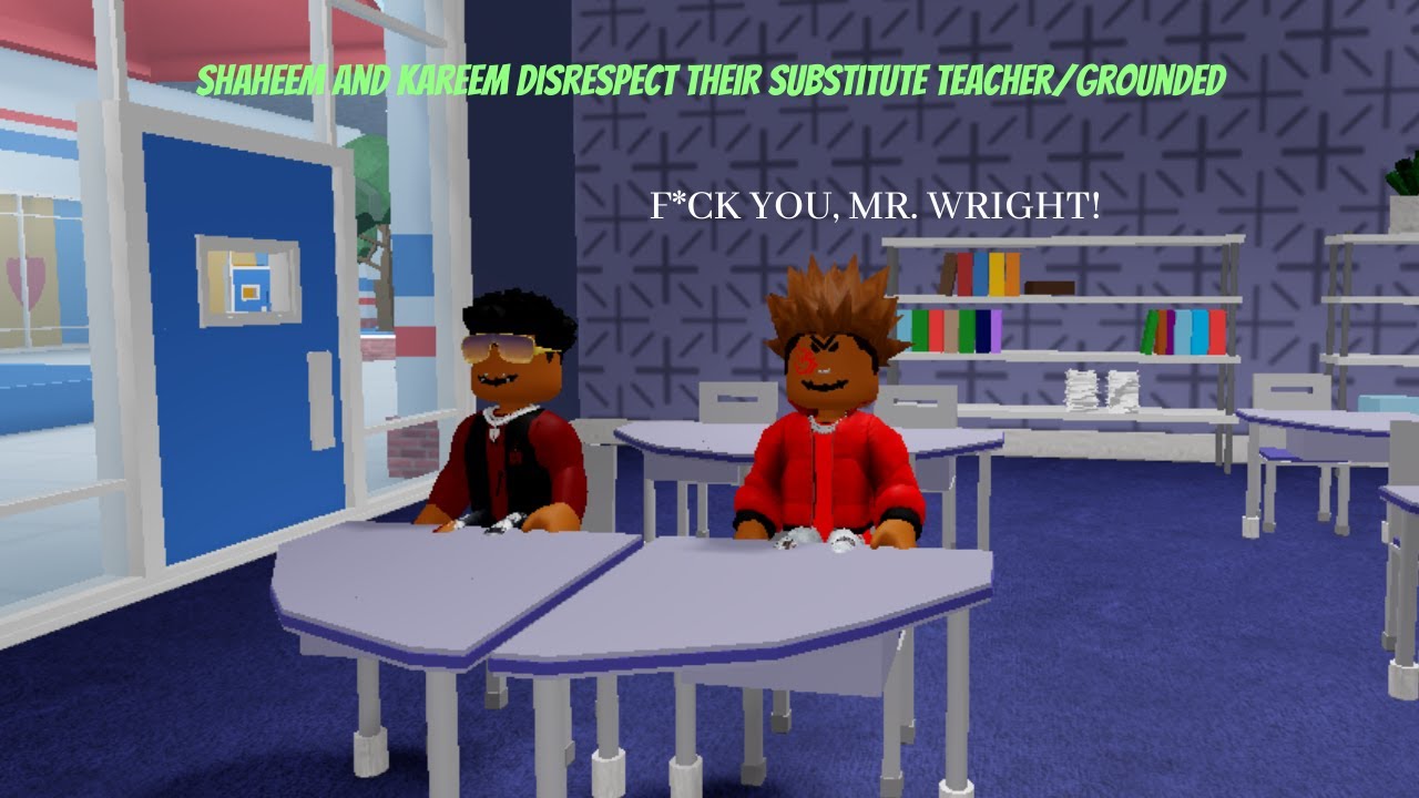 Shaheem and Kareem disrespect their substitute teacher/Grounded - YouTube