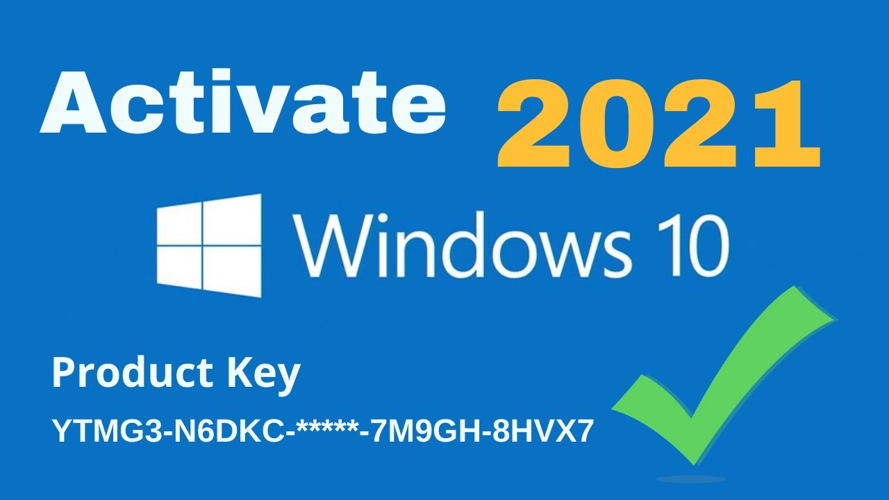 How activate Windows 10 | Activating Windows 10 in 2021 - YouTube