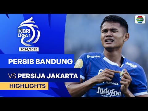 PERSIB Bandung VS PERSIJA Jakarta - Highlights | BRI Liga 1 2024/25
