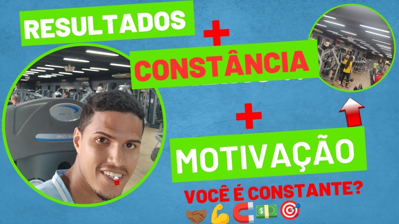 COMO SER CONSTANTE? A CONSTÂNCIA É O QUE GERA RESULTADO! PASSOS A SER ...