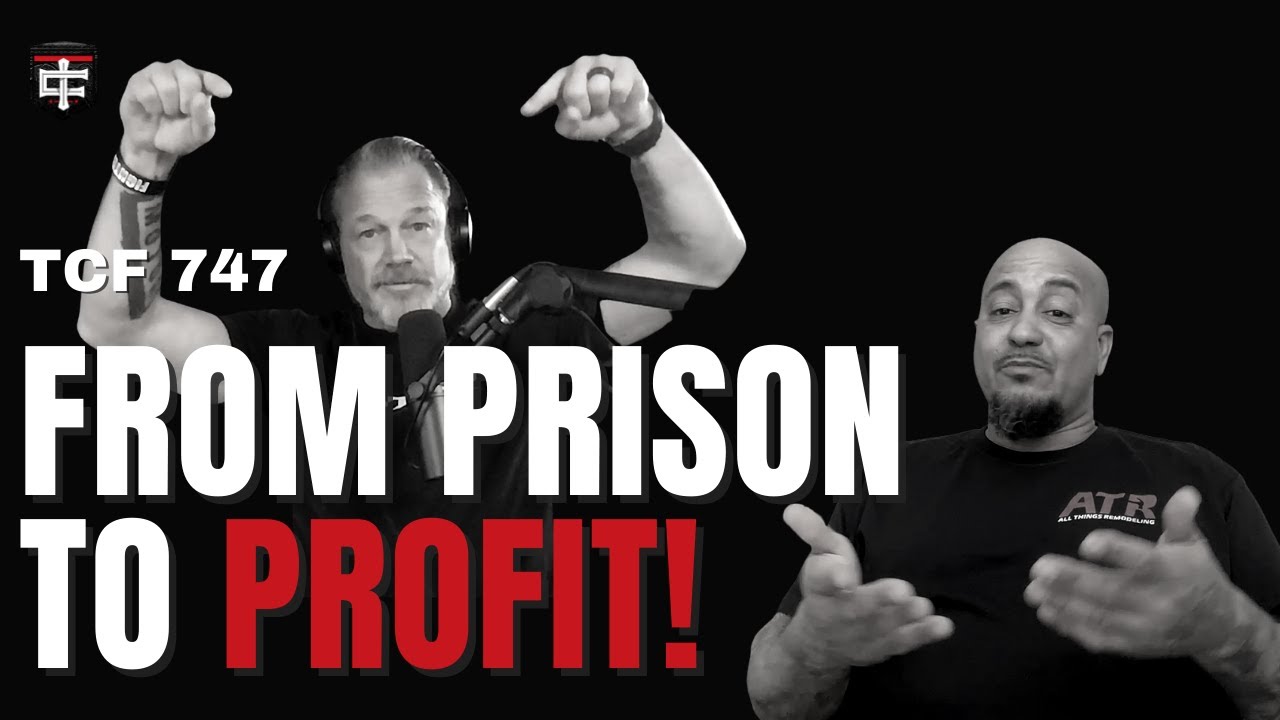 From Prison to Profit with Tony Ruffin | TCF747 - YouTube