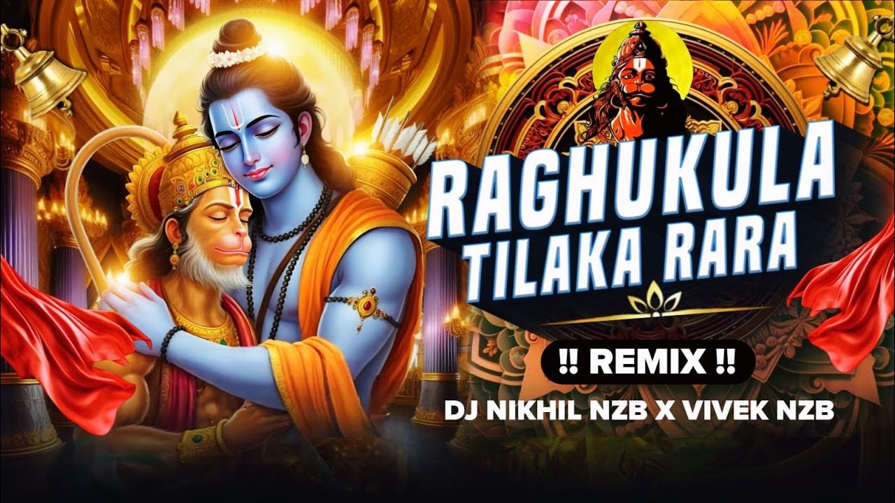 RAGHUKULA THILAKA RARA UNIQUE MIX BY DJ VIVEK NZB DJ NIKHIL NZB. - YouTube