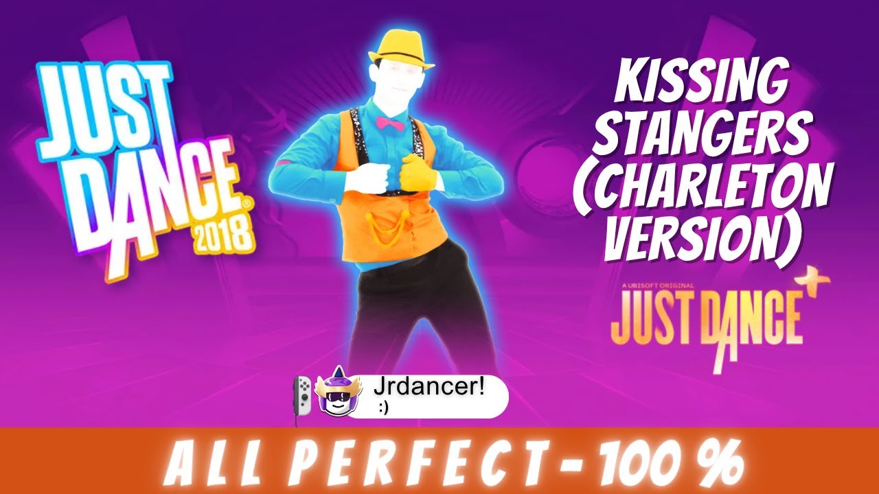 JUST DANCE PLUS | Kissing Strangers (Charleton version) (ALL PERFECT ...