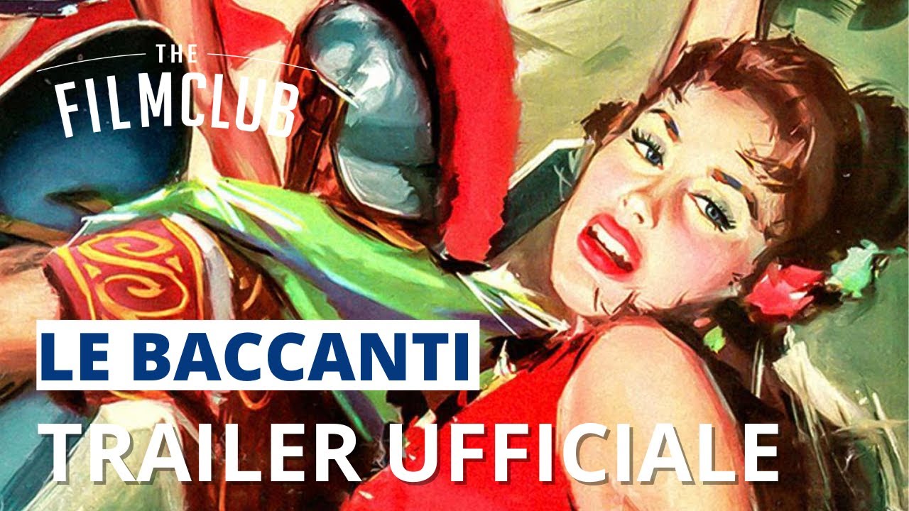 Le baccanti | Trailer italiano | The Film Club - YouTube