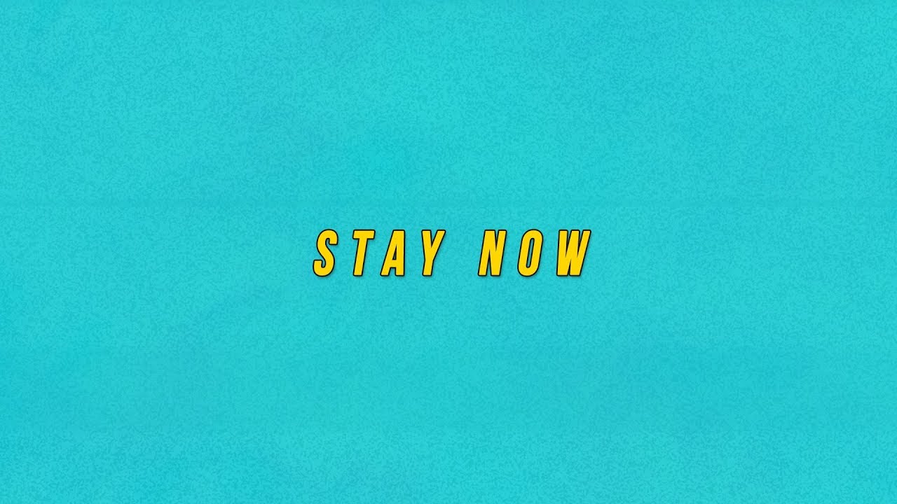 Valerie - Stay Now (Lyric Video) - YouTube