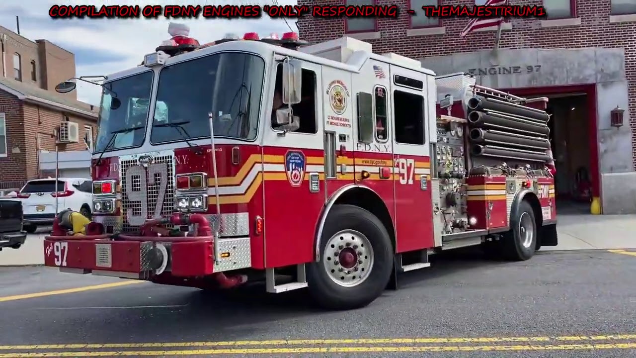 COMPILATION OF FDNY ENGINES "ONLY" RESPONDING TO CALLS ON THE STREETS ...