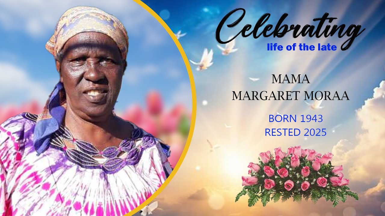 IN LOVING MEMORY OF MAMA MARGARET MORAA - YouTube