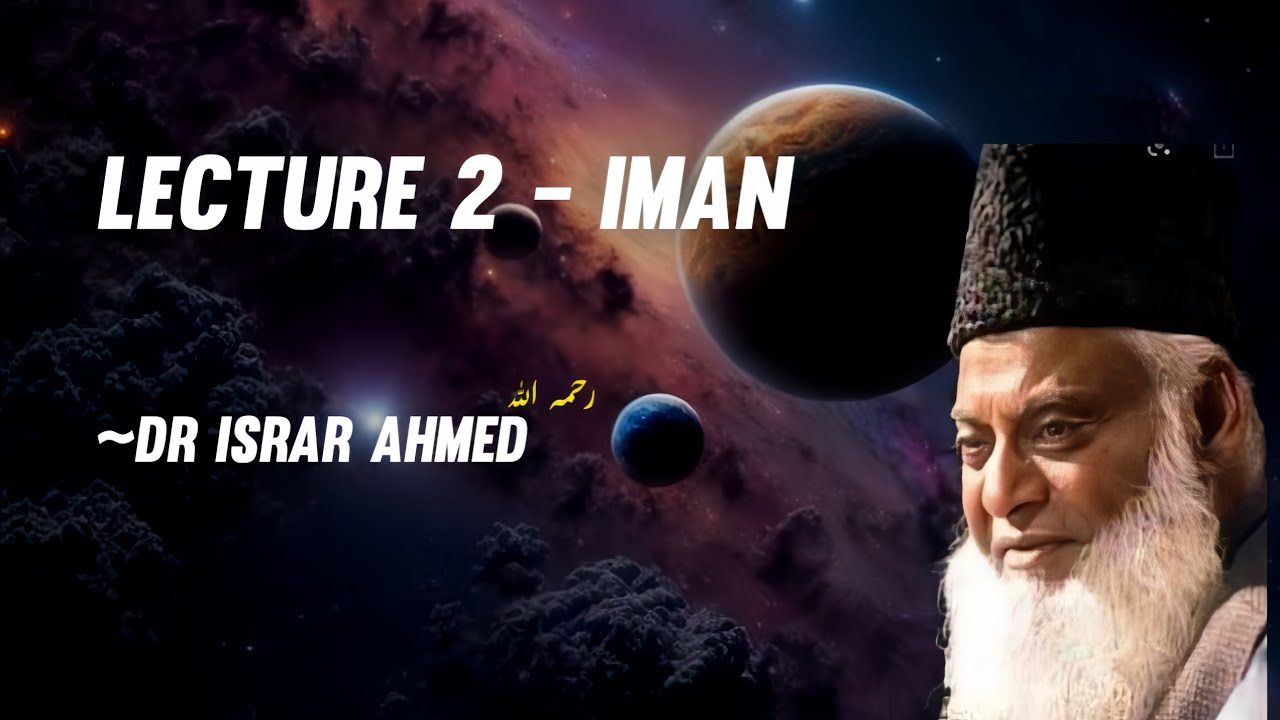 [ENGLISH] - Lecture 2 - Philosophy & Imaan - Dr Israr Ahmed رحمه الله ...