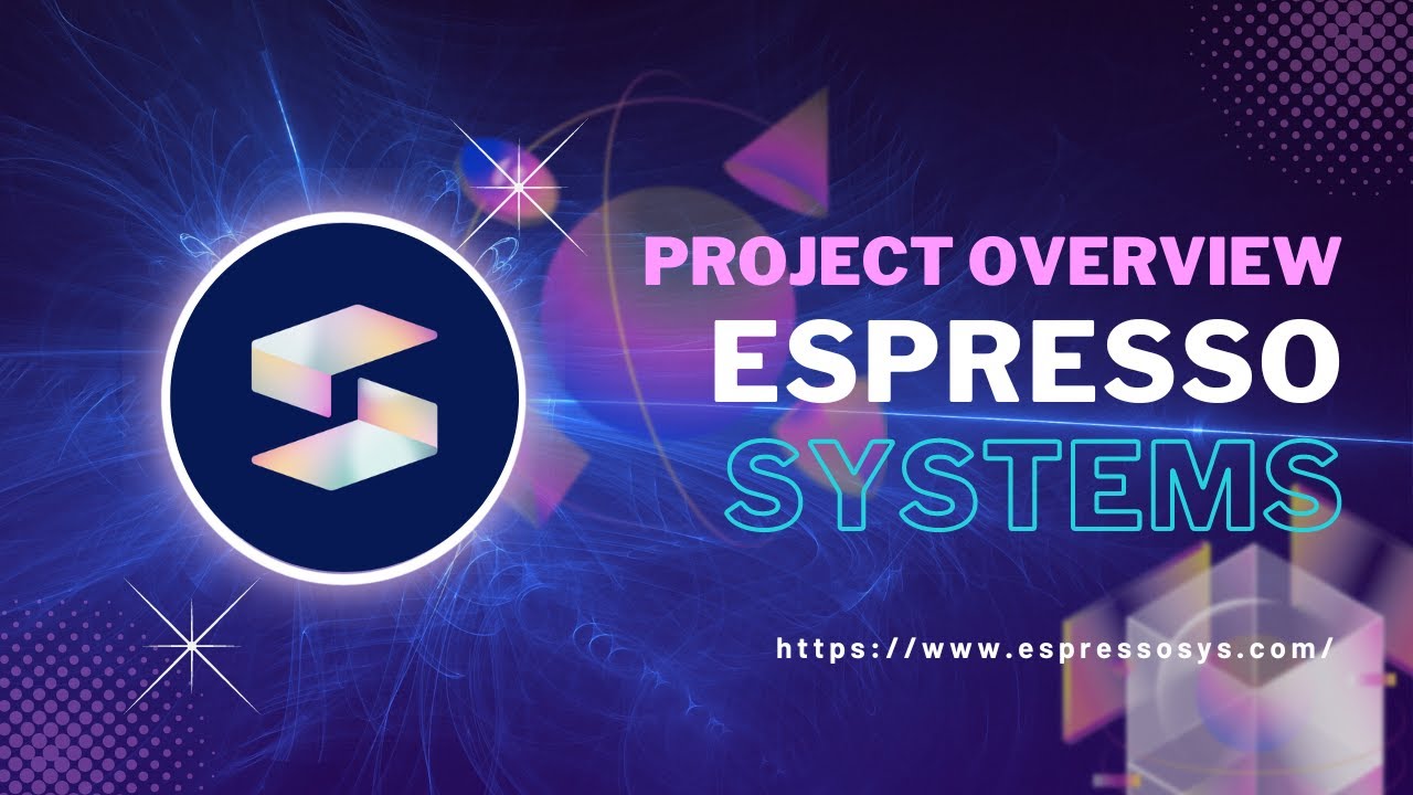 Overview of the ESPRESSO SYSTEMS project! - YouTube