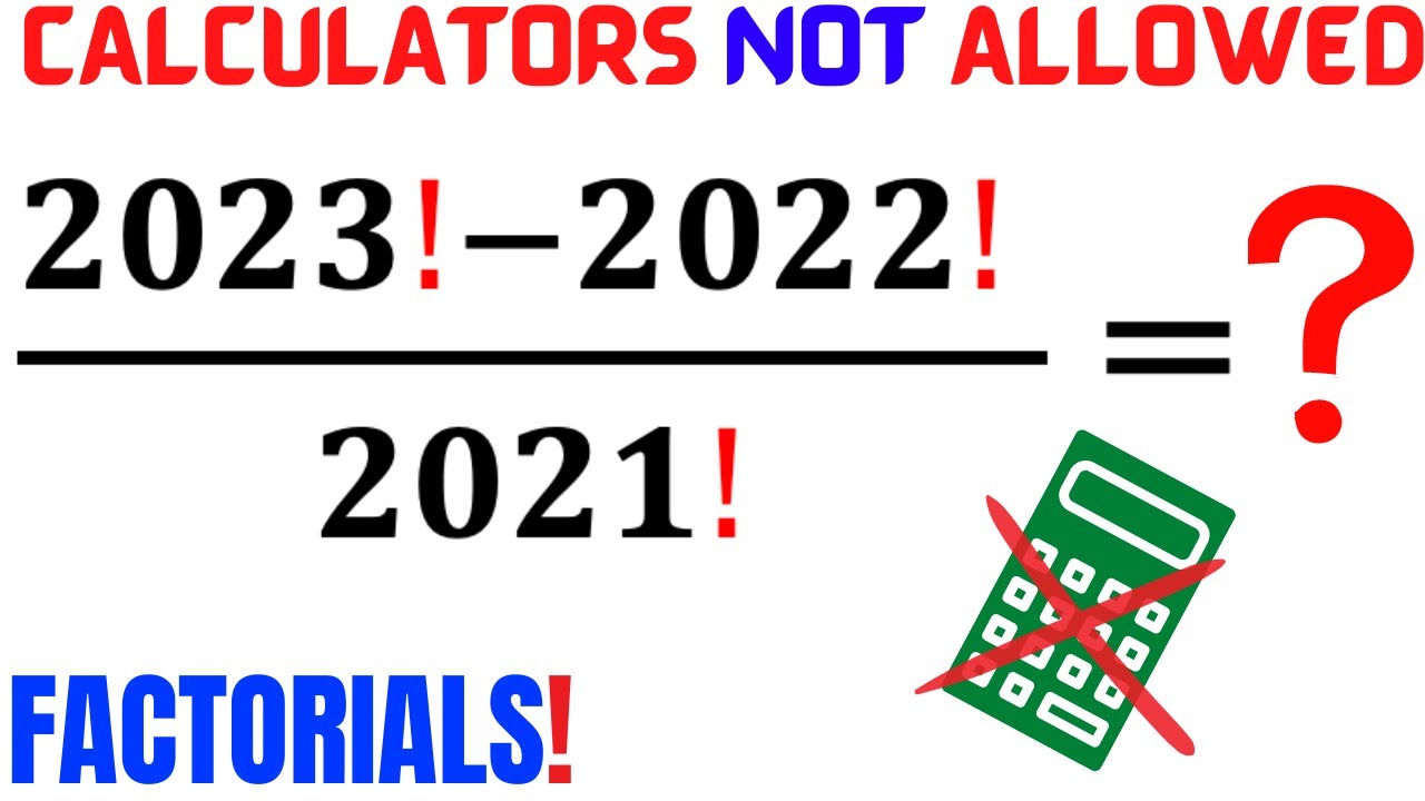 Can You Simplify This Factorial Problem Without Using A Calculator