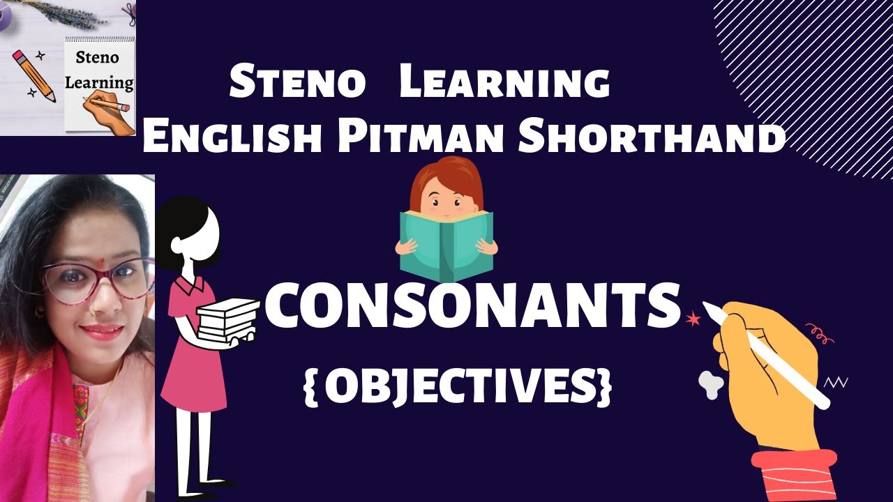 Objectives of consonants In Stenography | Pitman English Shorthand ...