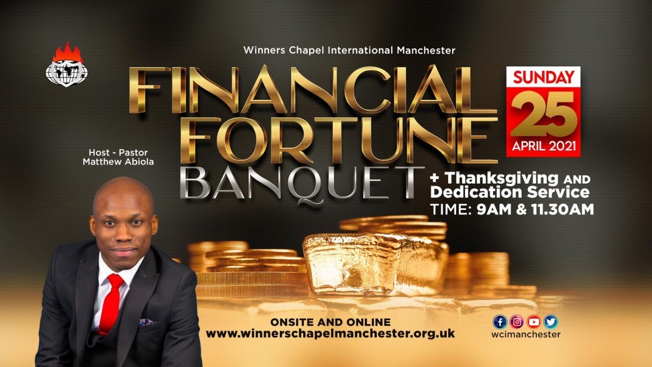 Financial Fortune Banquet | 1st Service | 25.04.2021 | Winners Chapel ...