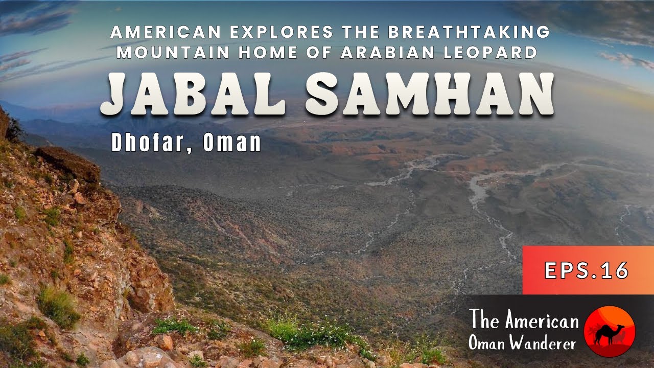 Jabal Samhan, Oman 🇴🇲 | The Breathtaking Mountain Home of Arabian ...