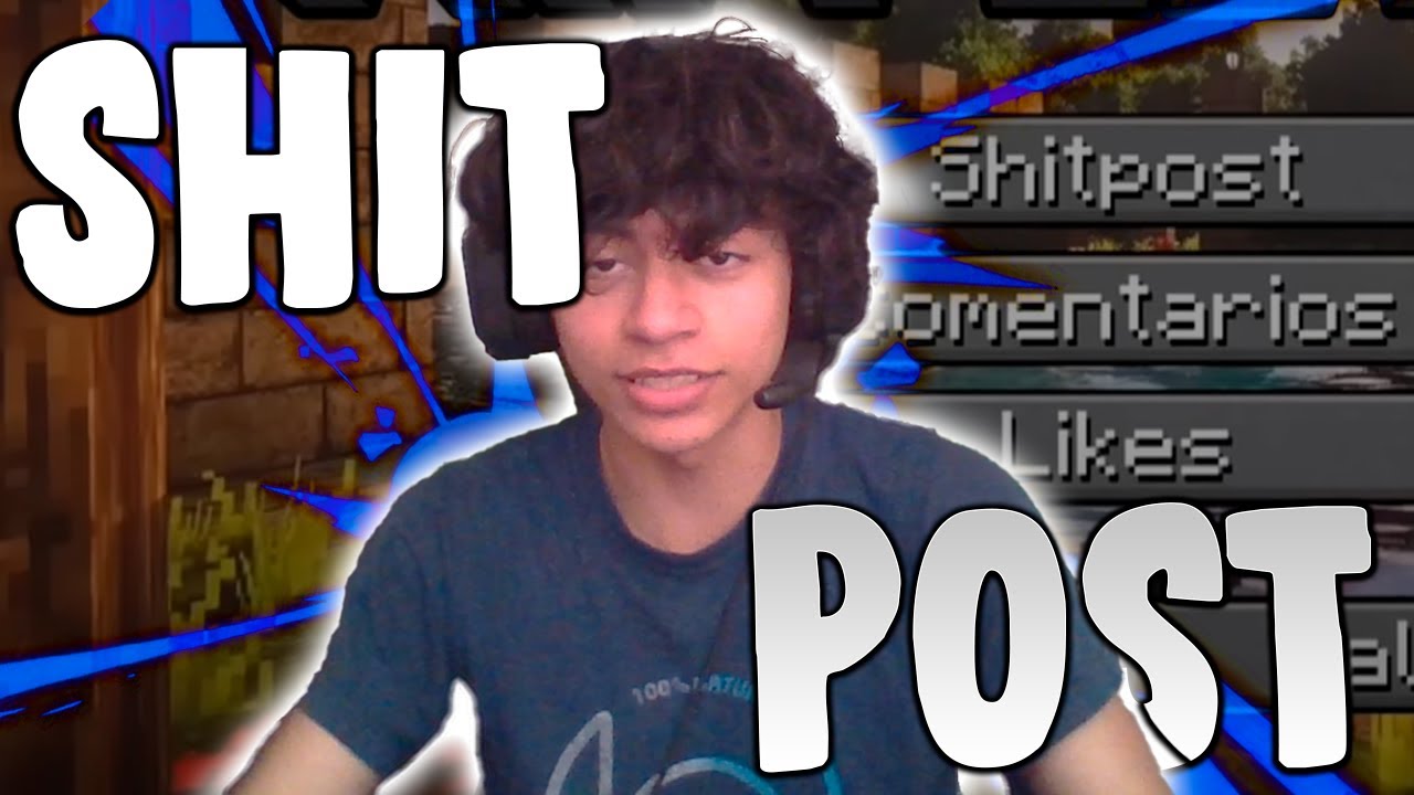 Reaccionando a Shitpost xd - YouTube