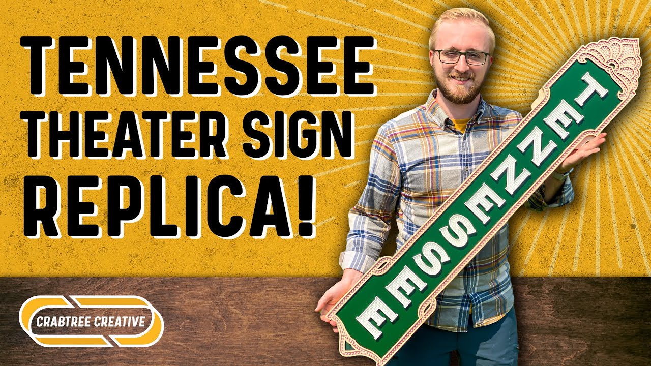 How To Make the Iconic Tennessee Theater Sign - YouTube