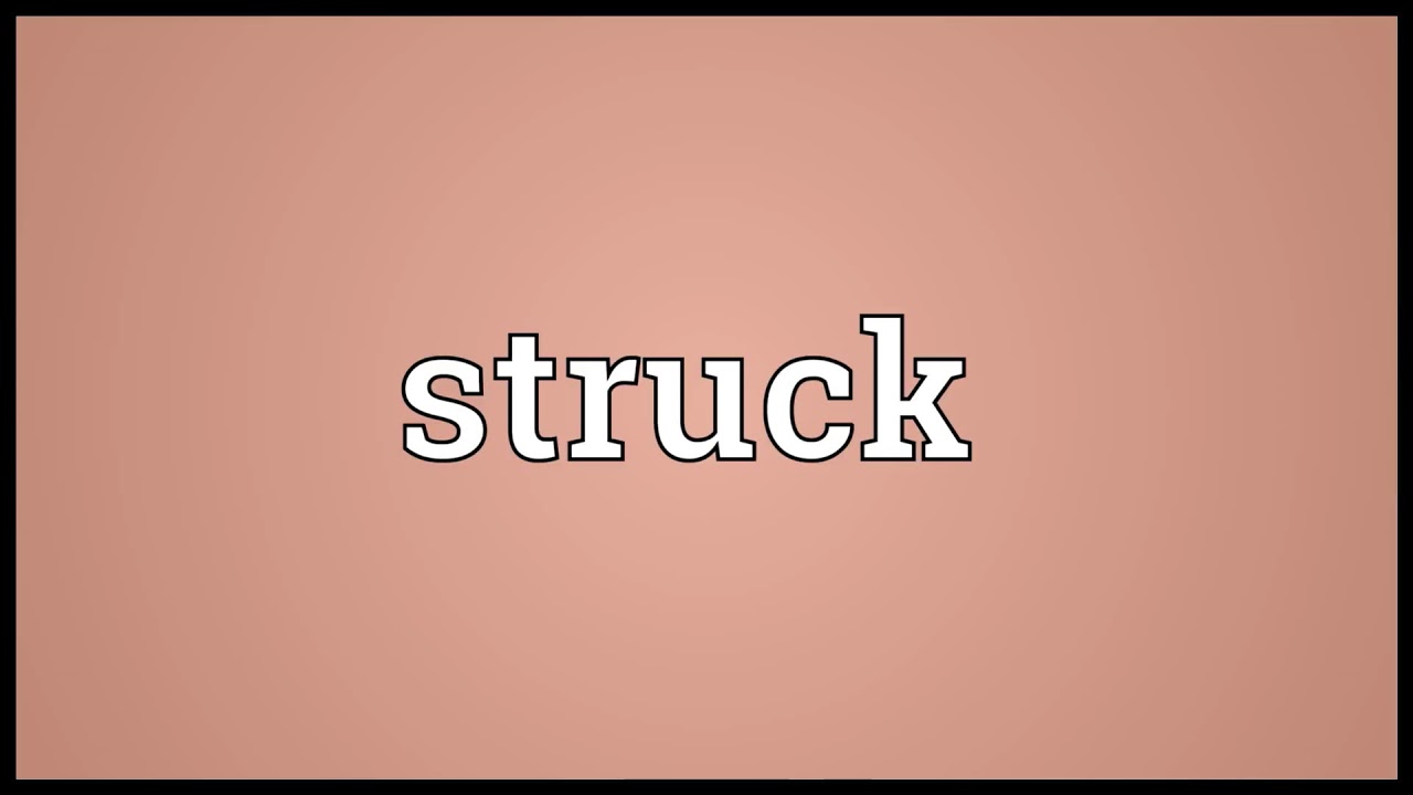 Struck Meaning YouTube struck-meaning-youtube