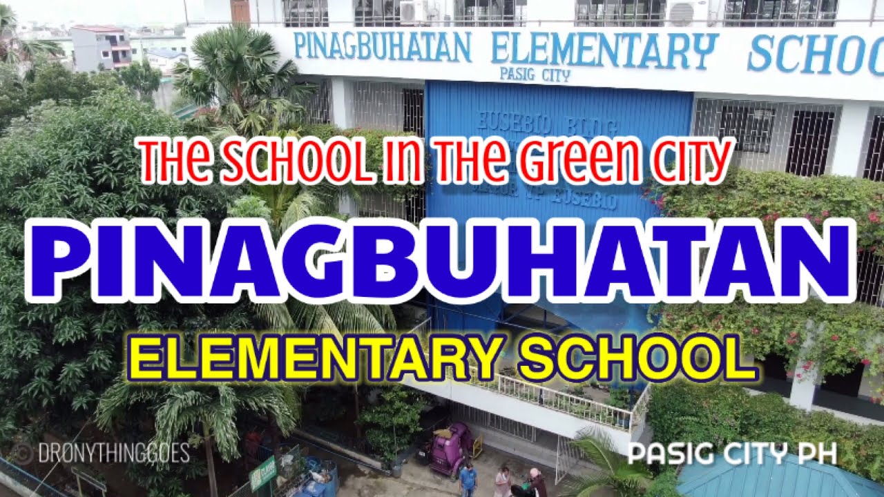 Pinagbuhatan Elementary School Pasig City - YouTube