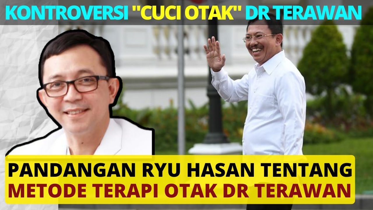 Dr Ryu Hasan Bicara "Kontroversi Metode Cuci Otak" Dr Terawan - YouTube