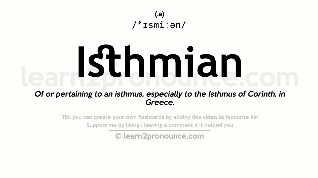 Pronunciation of Isthmian | Definition of Isthmian - YouTube