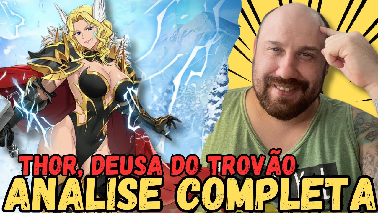 ANALISE COMPLETA DA THOR | 7DS | The Seven Deadly Sins Grand Cross ...