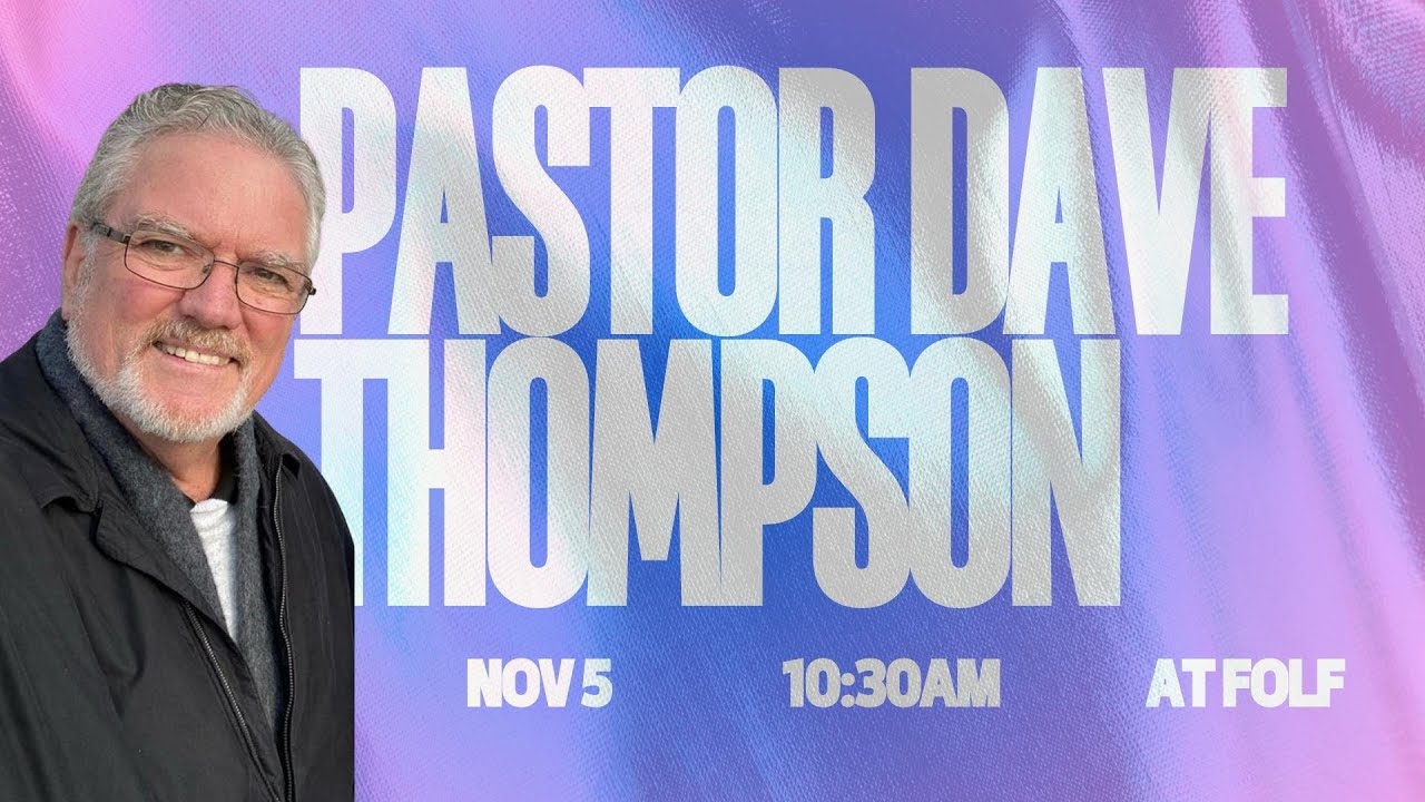 Pastor Dave Thompson | Fountain of Life - YouTube